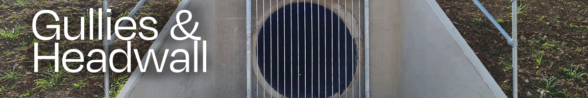 Gullies & Headwalls – Cotterill Civils